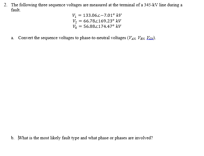Solved The following three sequence voltages are measured at | Chegg.com