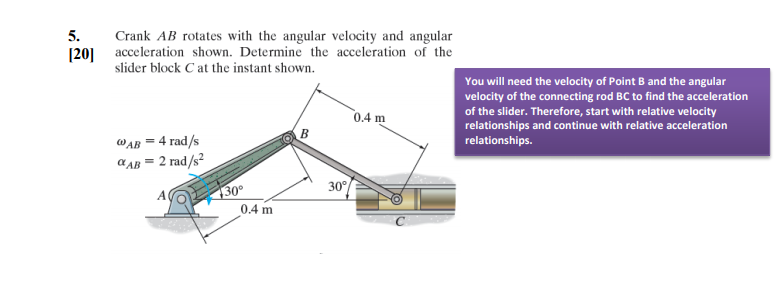 Solved Determine the acceleration of the slider block C at | Chegg.com