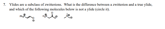 Solved Ylides are a subclass of zwitterions. What is the | Chegg.com