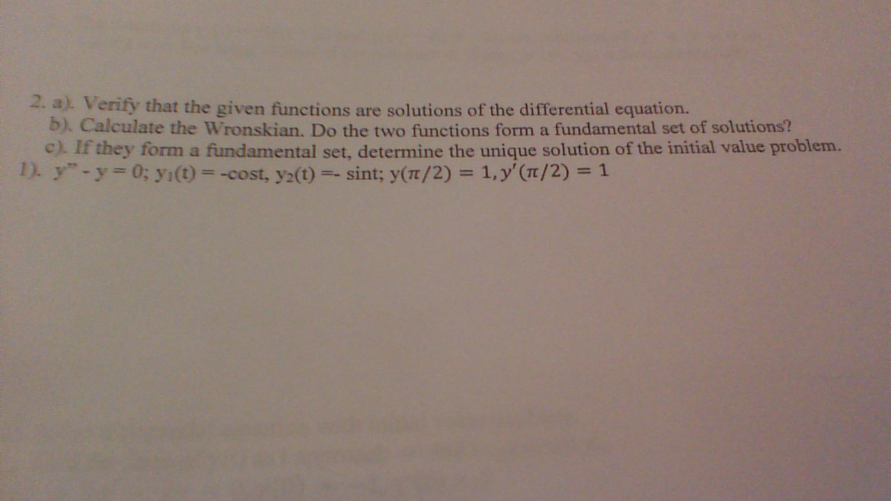 Solved a.)Verify that thr given functions are solutions of | Chegg.com