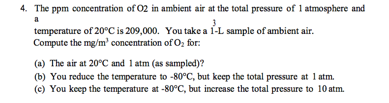 Solved The ppm concentration of O2 in ambient air at the | Chegg.com