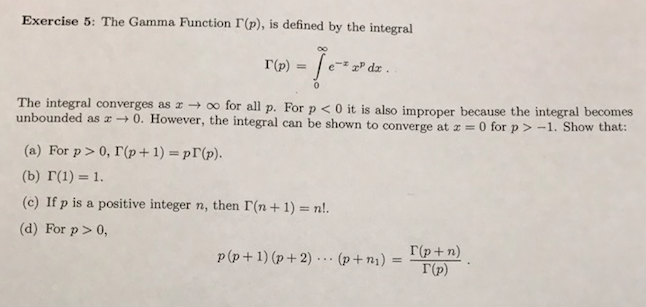 Solved The Gamma Function Gamma (p), is defined by the | Chegg.com