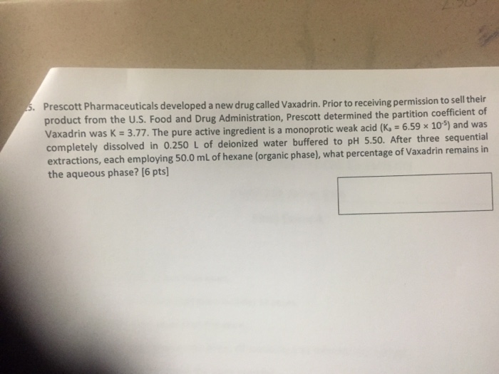 Solved 5. Prescott Pharmaceuticals developed a new drug | Chegg.com