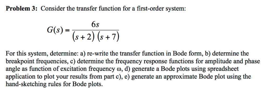 Solved Consider the transfer function for a first-order | Chegg.com