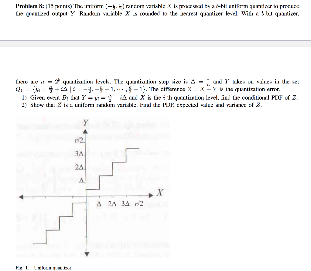 Problem 8: (15 points) The uniform (-5, 5) random | Chegg.com