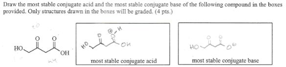 Solved Most stable conjugate acid of the following molecule: | Chegg.com