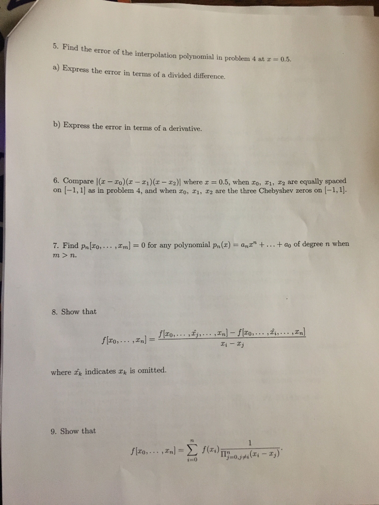 Solved 5 Find the error of the interpolation polynomial in | Chegg.com