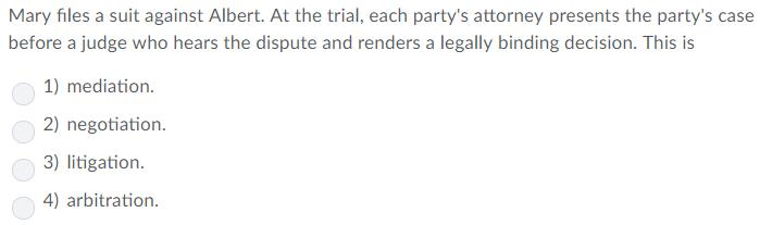 Solved Mary files a suit against Albert. At the trial, each | Chegg.com