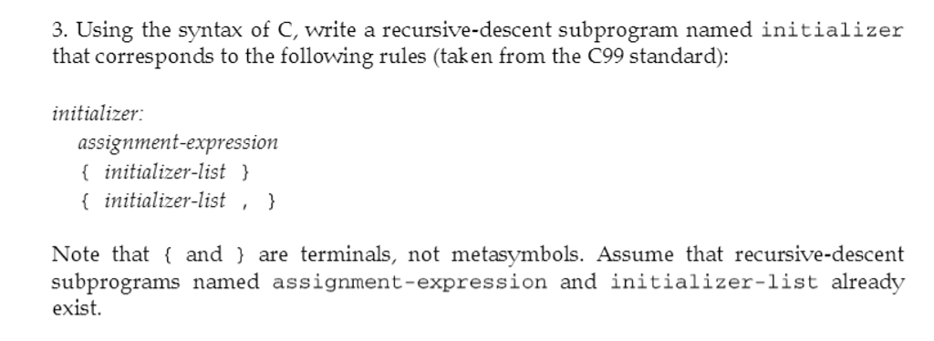Solved Using The Syntax Of C Write A Recursive Descent