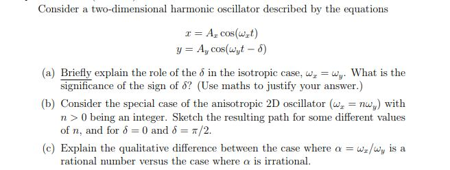 Solved Consider a two-dimensional harmonic oscillator | Chegg.com