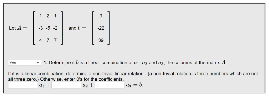 Solved 9 Let A3 -5 -2and b-22 4 7 7 39 Yes 1. Determine if b | Chegg.com