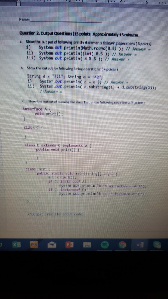 Solved Name Question 2. output questions (15 points) | Chegg.com