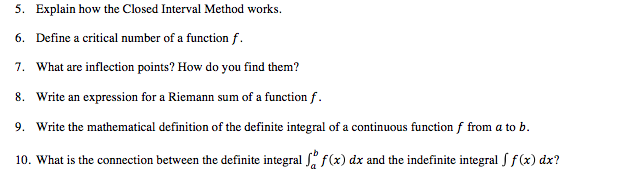 Solved Explain how the Closed Interval Method works. Define | Chegg.com