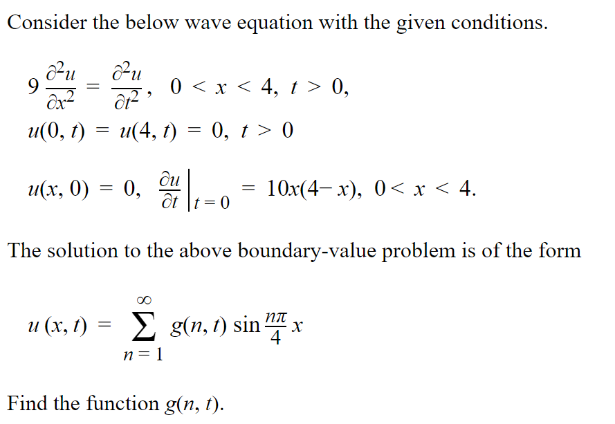 Solved Consider the below wave equation with the given | Chegg.com