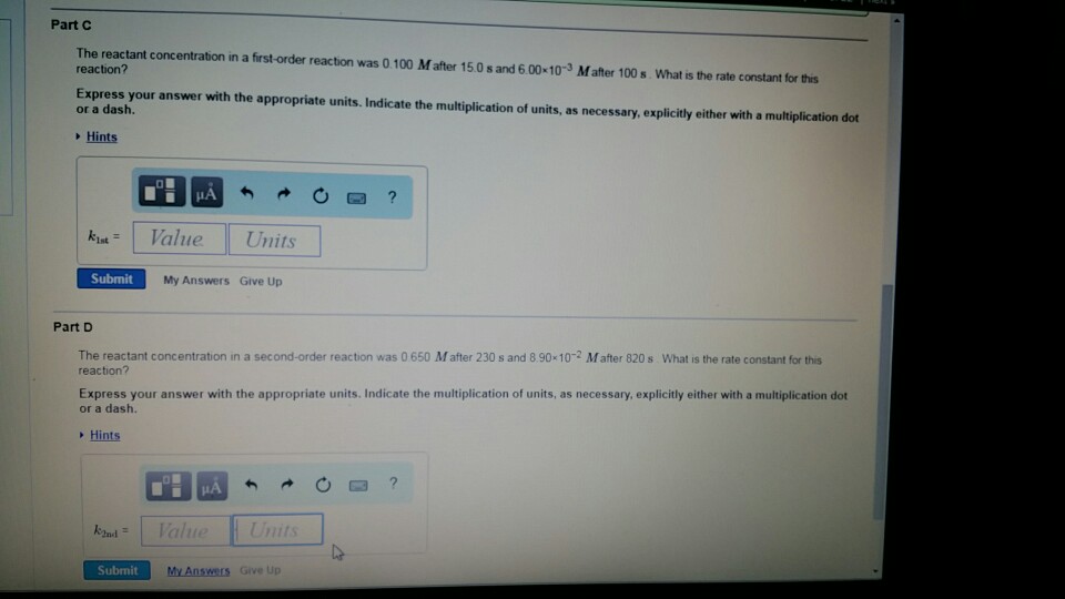 Solved Part C The Reactant Concentration In A First Order
