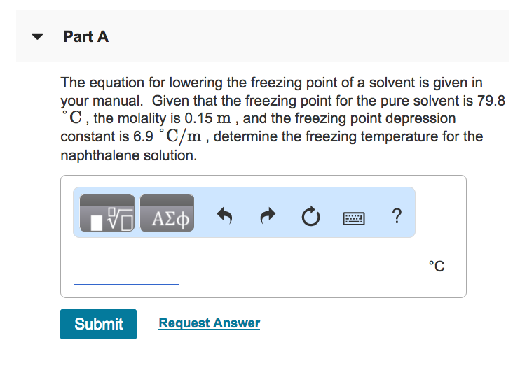 Solved Part A The equation for lowering the freezing point | Chegg.com