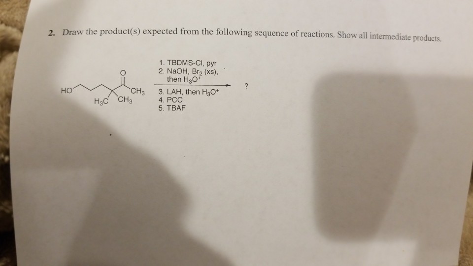 Solved 2. Draw the product(s) expected from the following | Chegg.com