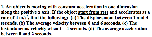 Solved 1. An object is moving with constant acceleration in | Chegg.com