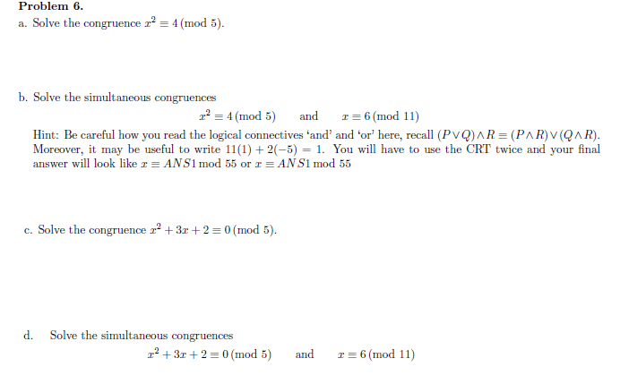 Solved Problem 6 a. Solve the congruence 24(od 5) b. Solve | Chegg.com