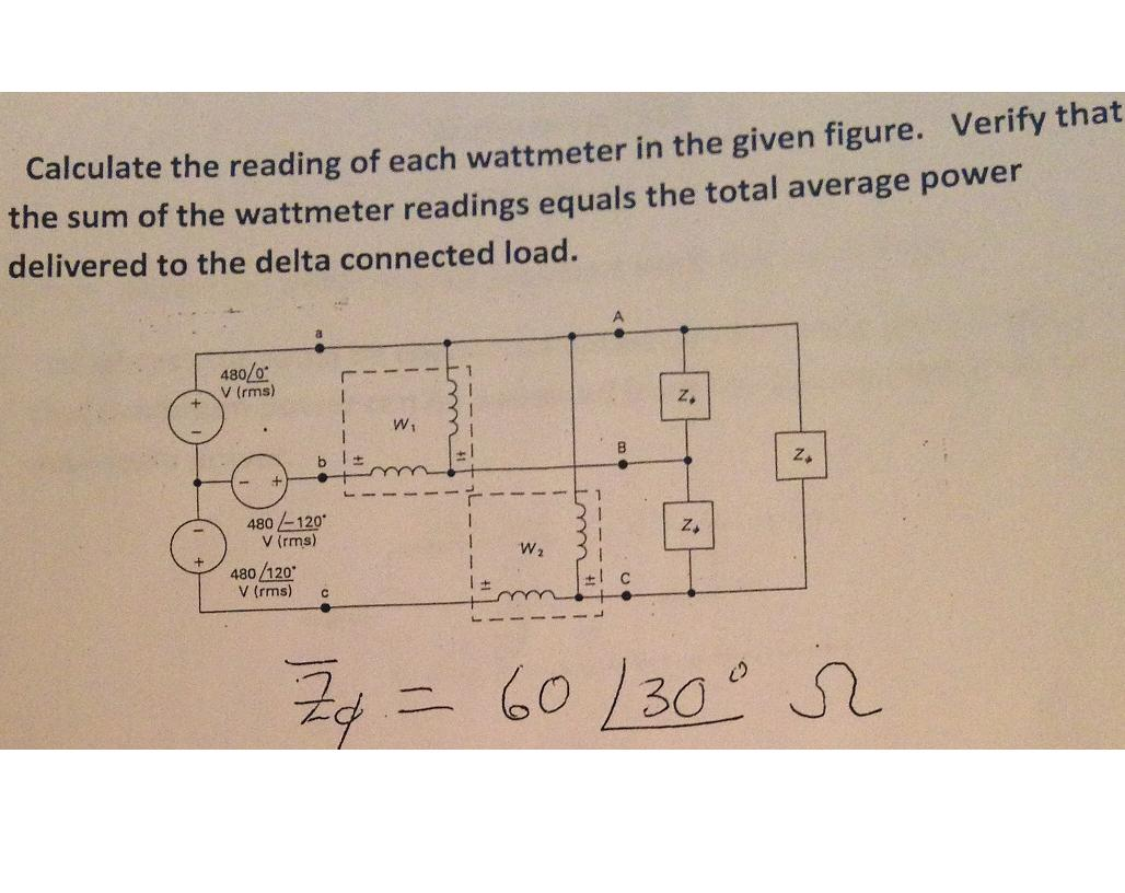 Solved Calculate the reading of each wattmeter in the given | Chegg.com