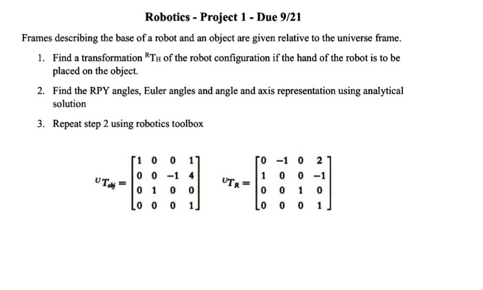 Solved Frames describing the base of a robot and an object | Chegg.com