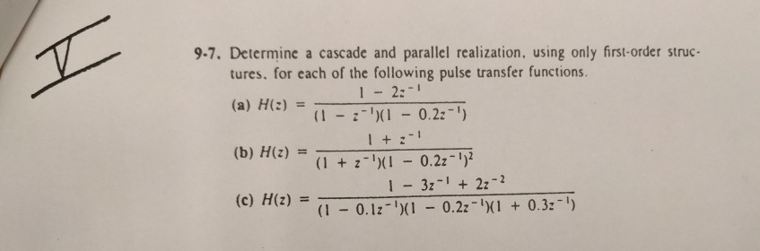 Solved 9 7 Determine A Cascade And Parallel Realization