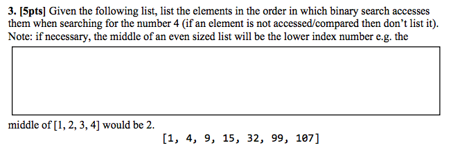 Solved 3. [5pts] Given the following list, list the elements | Chegg.com