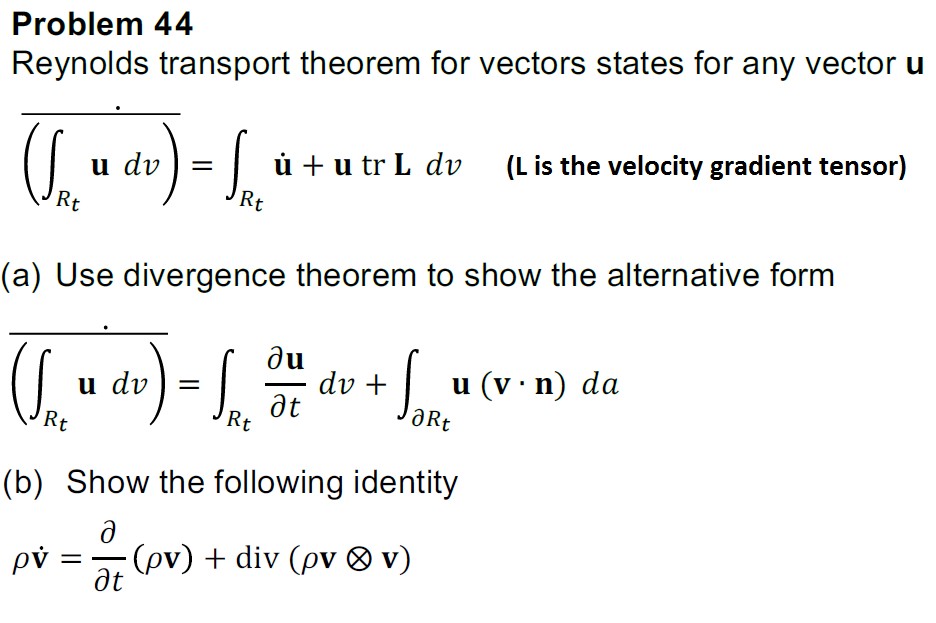 Solved Problem 44 Reynolds transport theorem for vectors | Chegg.com