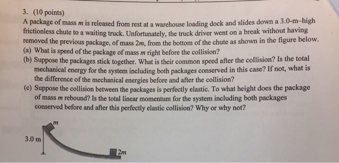 Solved 3. (0 points) A package of mass m is released from | Chegg.com