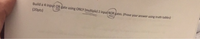 Solved Build A 4 Input Or Gate Using Only Multiple 2 Input 9980
