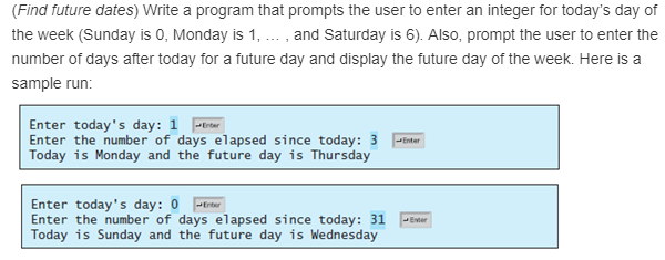 Solved (11 pts) Find future dates: Write, compile, and test | Chegg.com