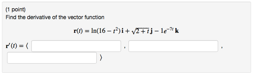 Solved Find the derivative of the vector function r(0 = | Chegg.com