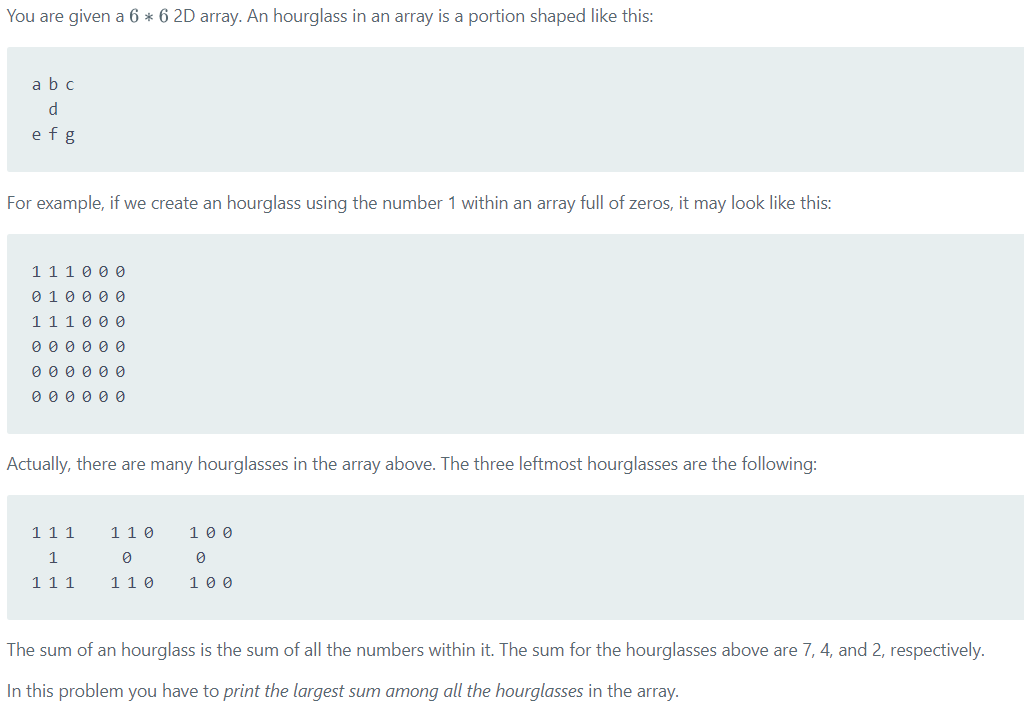 Solved You are given a 6 6 2D array. An hourglass in an | Chegg.com
