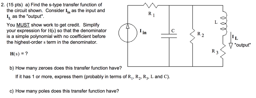 Solved 2. (15 pts) a) Find the s-type transfer function of | Chegg.com