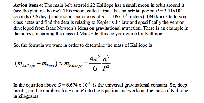 Solved Action item 4: The main belt asteroid 22 Kalliope has | Chegg.com