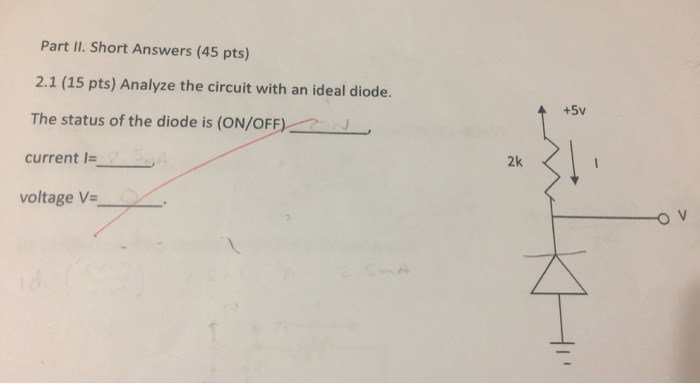 Solved Analyze the circuit with an ideal diode. The status | Chegg.com