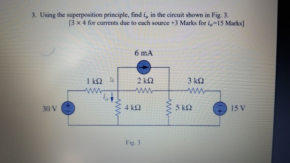 Solved 3. Using the superposition principle, find io in the | Chegg.com