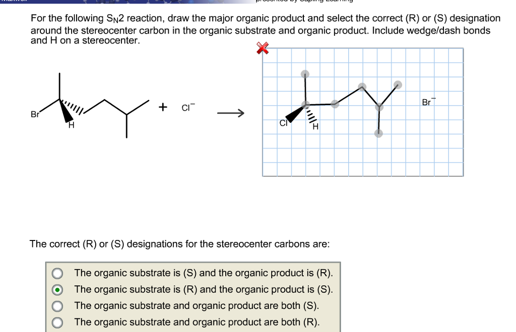 Solved For the following SN2 reaction, draw the major | Chegg.com