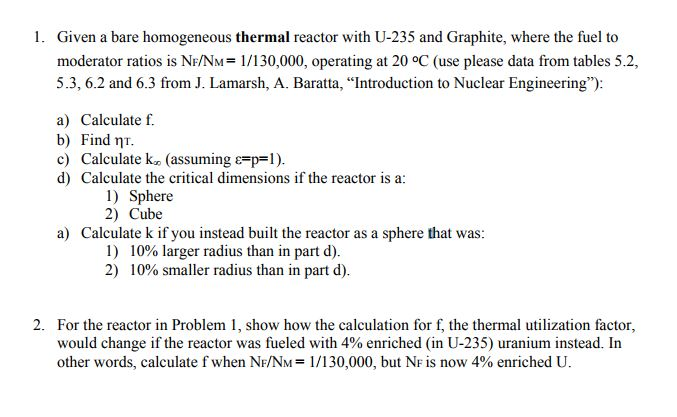 1. Given a bare homogeneous thermal reactor with | Chegg.com