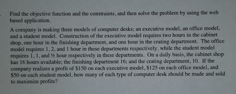 Solved Find The Objective Function And The Constraints And
