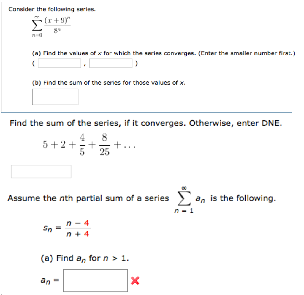 Solved Consider the following series. sigma_n = 0^infinity | Chegg.com