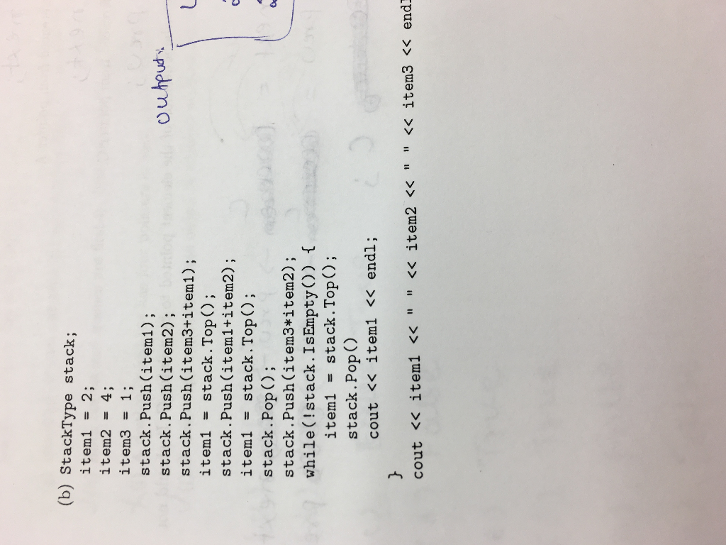 Solved StackType stack; Item1 = 2; Item1 = 4; Item1 = 1; | Chegg.com