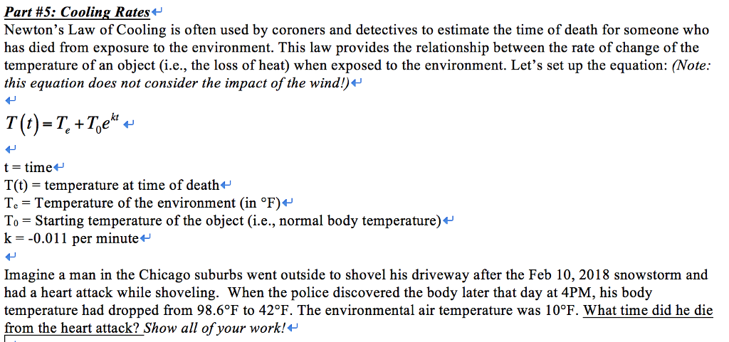 Solved Part #5: Cooling Rates Newton's Law of Cooling is | Chegg.com
