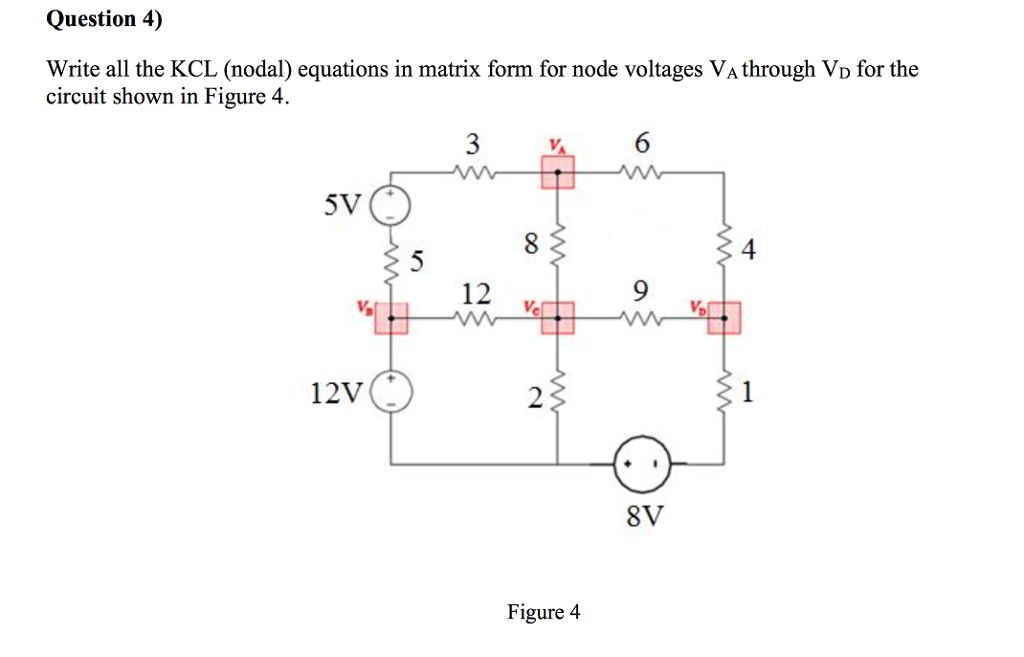 Solved Write all the KCL (nodal) equations in matrix form | Chegg.com