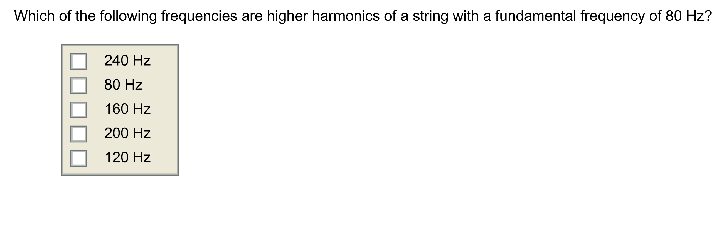 Solved Which of the following frequencies are higher | Chegg.com
