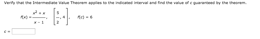 Solved Verify that the Intermediate Value Theorem applies to | Chegg.com