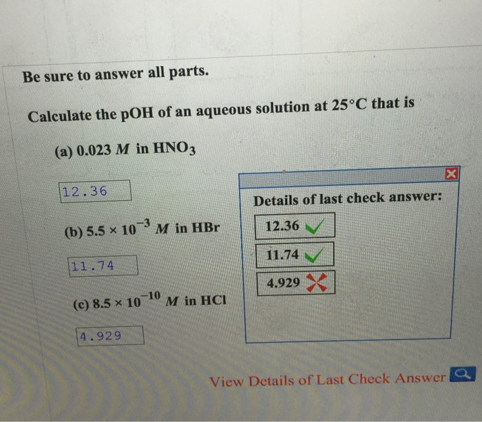 Solved Be sure to answer all parts. Calculate the pOH of an | Chegg.com