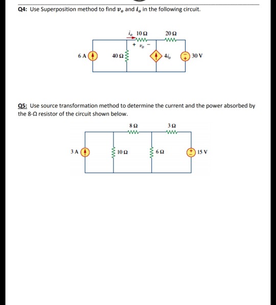 Solved Q4: Use Superposition method to find vo and i in the | Chegg.com