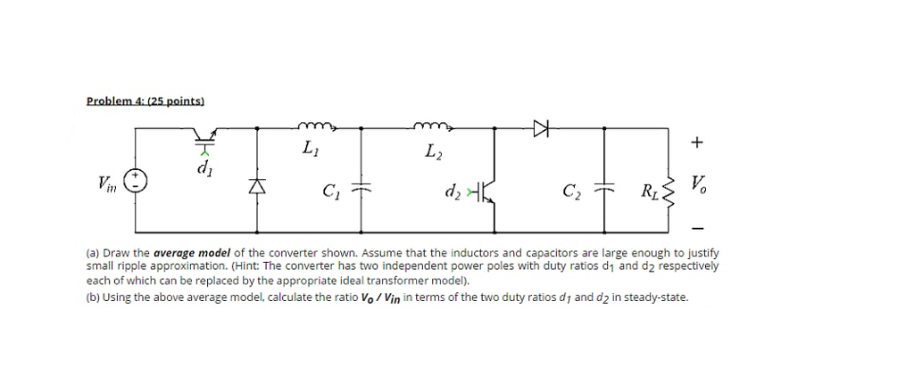 Solved 0 (a) Draw the average model of the converter shown. | Chegg.com