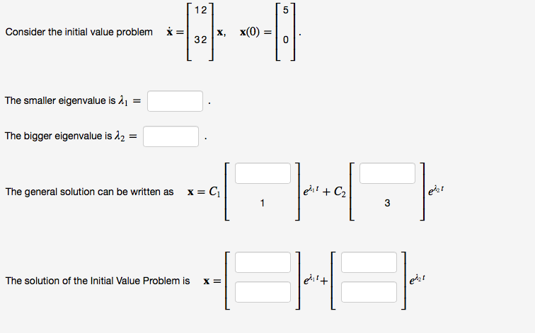 Solved Consider the initial value problem x = [12 32] x, x | Chegg.com